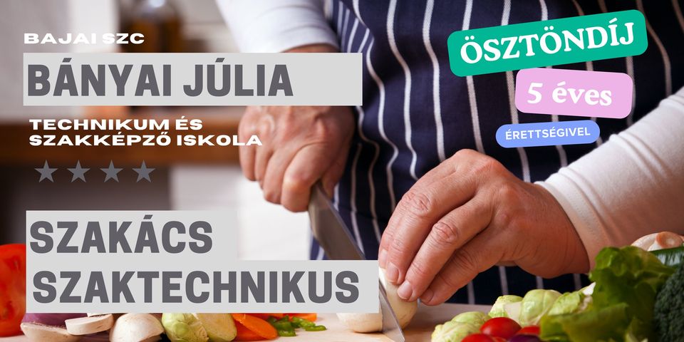 ️SZAKMAI KÍNÁLATUNK ÁLTALÁNOS ISKOLÁSOKNAK – TURIZMUS-VENDÉGLÁTÁS ÁGAZAT (SZAKÁCS, SZAKÁCS ...